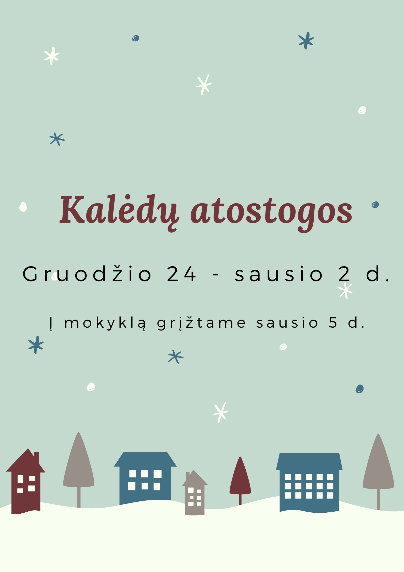 Kalėdų atostogos - Klaipėdos Adomo Brako dailės mokykla